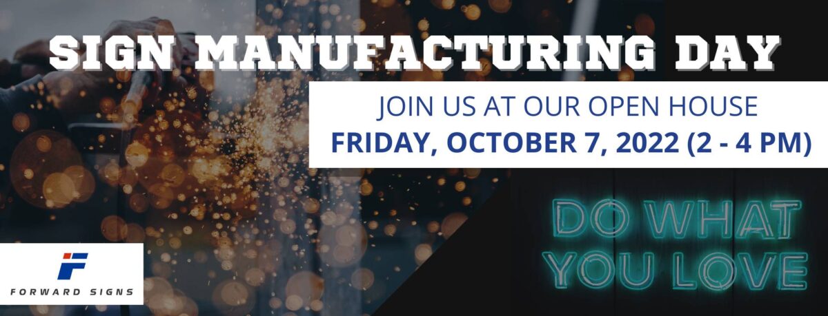 Forward Signs - Sign MFG Day - Forward Signs